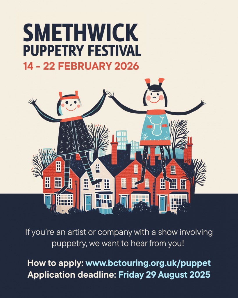 Smethwick Puppetry Festival | National Rural Touring Forum